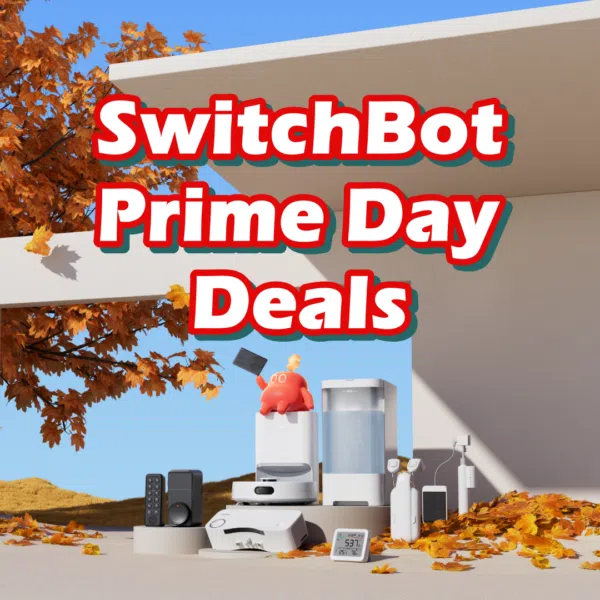 SwitchBot Prime Day 2024 Angebote: So sparst du fast 40%!