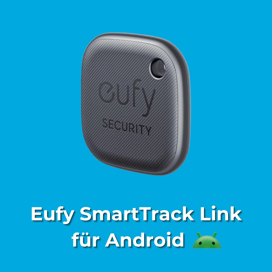Eufy SmartTrack Link für Android: AirTag-Alternative von Anker?